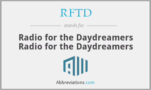What does RFTD stand for?