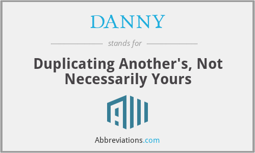 What does DANNY stand for?