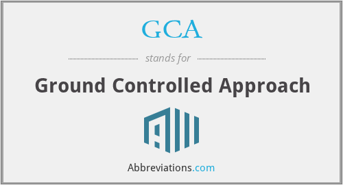 What does GCA stand for?