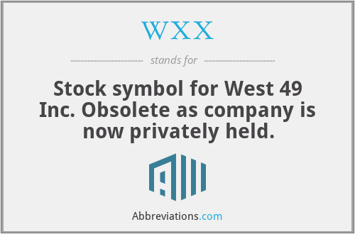 What does WXX stand for?