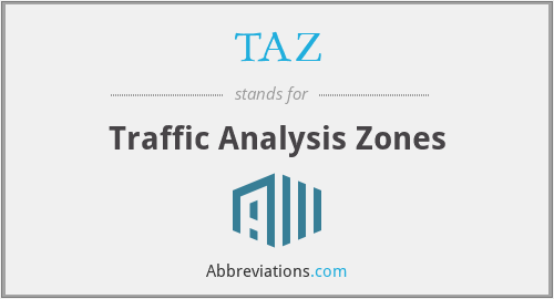 TAZ - Traffic Analysis Zones