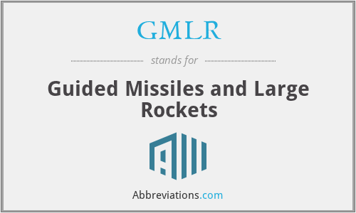 What does GMLR stand for?