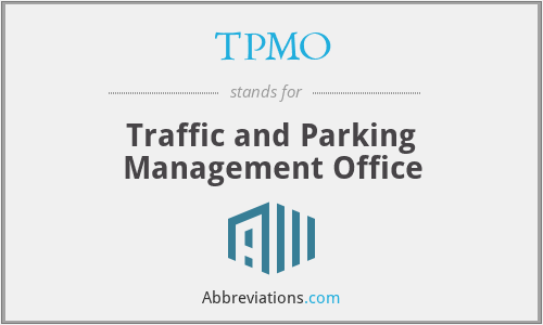 TPMO - Traffic and Parking Management Office