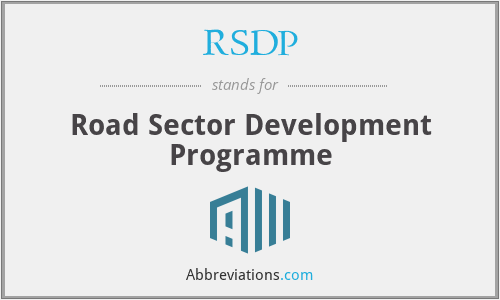 RSDP - Road Sector Development Programme