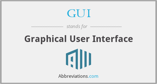What does GUI stand for?