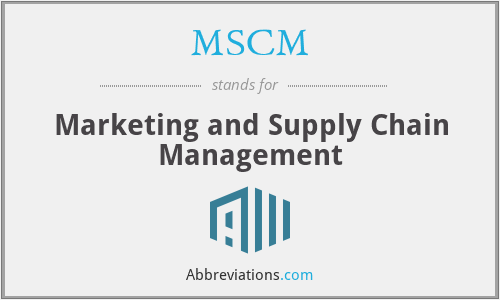 MSCM - Marketing and Supply Chain Management