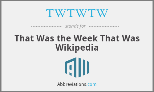 What does TWTWTW stand for?