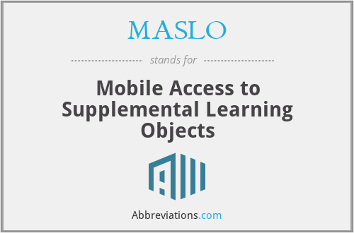 What does MASLO stand for?