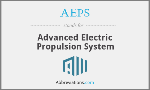 AEPS - Advanced Electric Propulsion System
