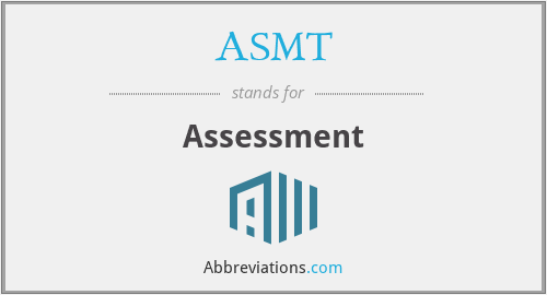 What is the abbreviation for assessment?