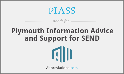 What does PIASS stand for?