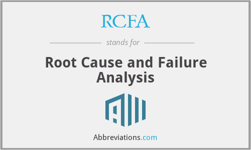 What does RCFA stand for?
