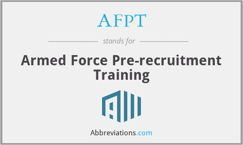 What does AFPT stand for?