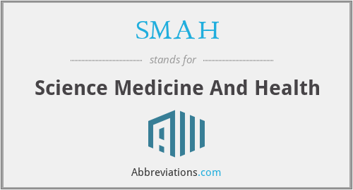 What does SMAH stand for?