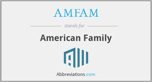 What does AMFAM stand for?
