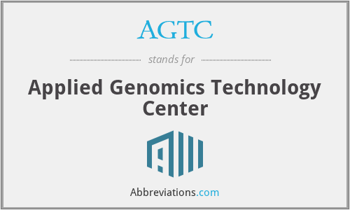AGTC - Applied Genomics Technology Center