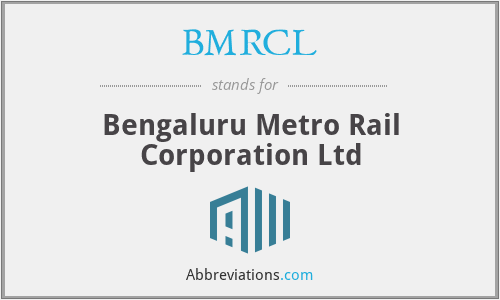 BMRCL - Bengaluru Metro Rail Corporation Ltd