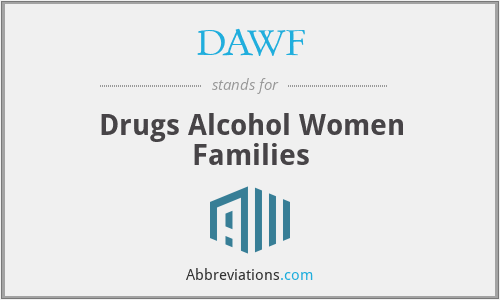 What does DAWF stand for?