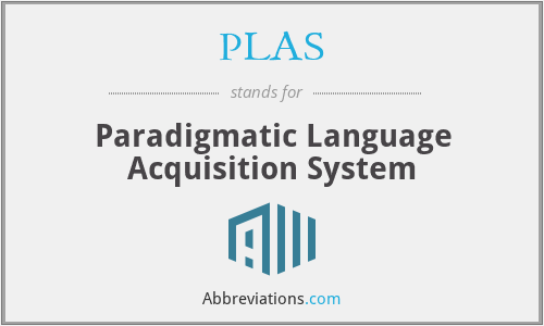 What does PLAS stand for?