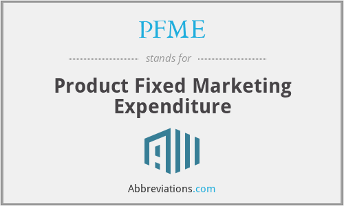 What does PFME stand for?