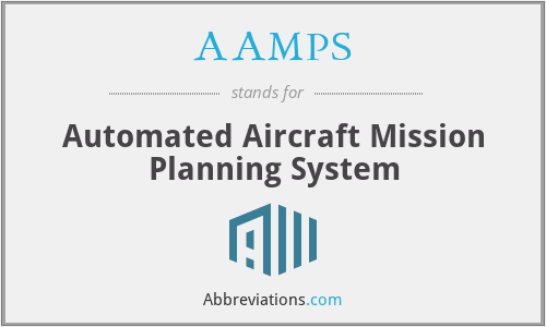 AAMPS - Automated Aircraft Mission Planning System
