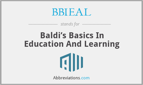 BBIEAL - Baldi’s Basics In Education And Learning
