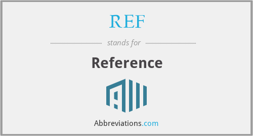 What does REF stand for?