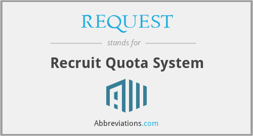 What does REQUEST stand for?