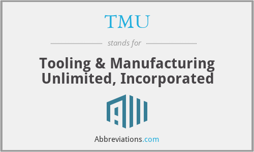 What does TMU stand for?