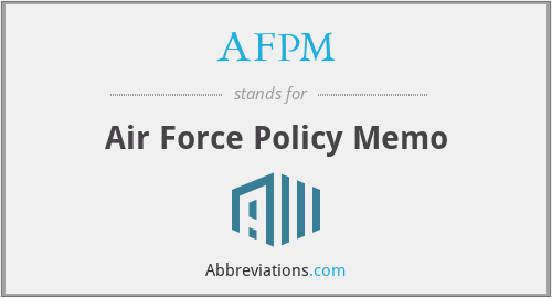 What does AFPM stand for?