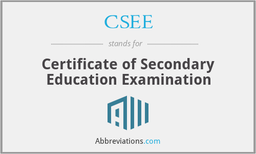 CSEE - Certificate of Secondary Education Examination