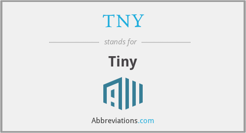 What is the abbreviation for Tiny?