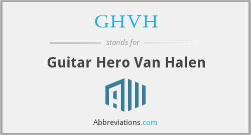 What does GHVH stand for?