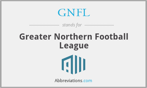 What does GNFL stand for?