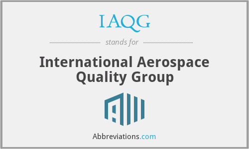 What does IAQG stand for?