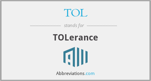 What does TOL stand for?