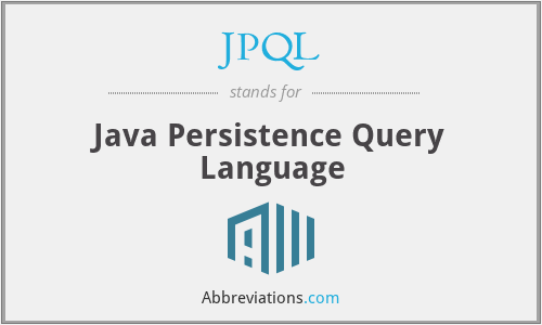 What does JPQL stand for?