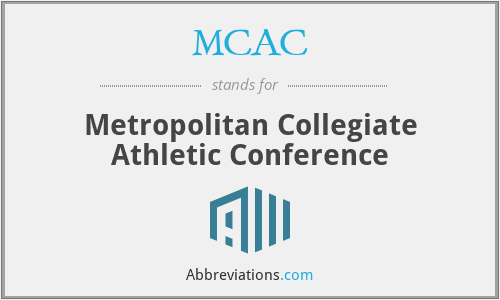 MCAC - Metropolitan Collegiate Athletic Conference