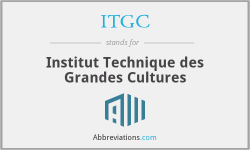 ITGC - Institut Technique des Grandes Cultures