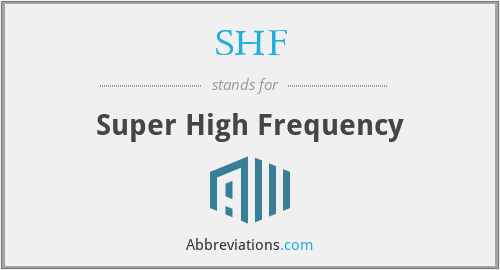 What does SHF stand for?