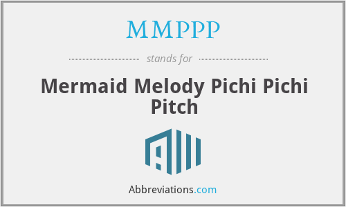 What does MMPPP stand for?