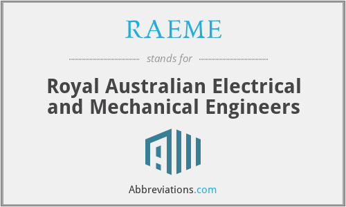 What does RAEME stand for?