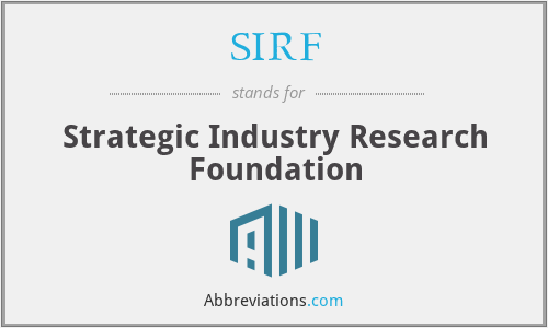 What does SIRF stand for?