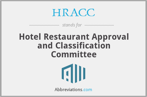 HRACC - Hotel Restaurant Approval and Classification Committee