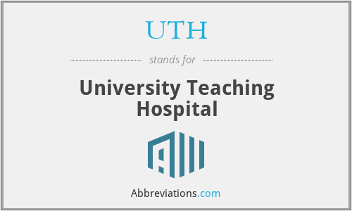 UTH - University Teaching Hospital