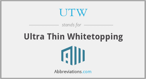 What does UTW stand for?