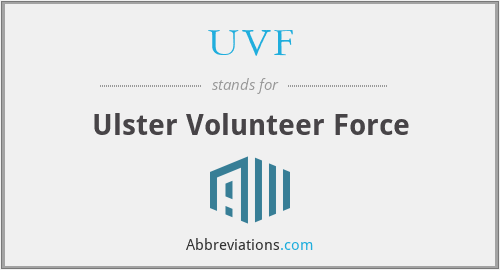 What does UVF stand for?