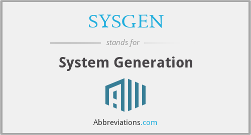 What does SYSGEN stand for?