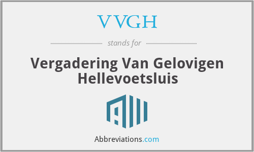 What does VVGH stand for?