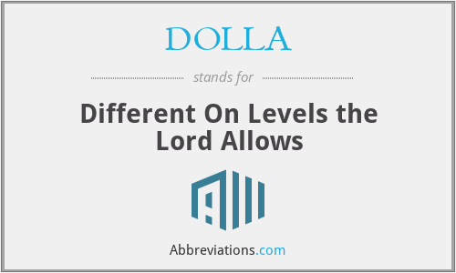 What does DOLLA stand for?